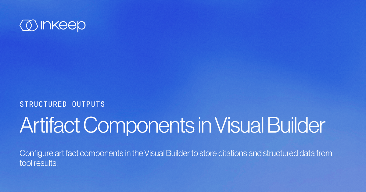 Artifact Components in Visual Builder - Inkeep Open Source Docs