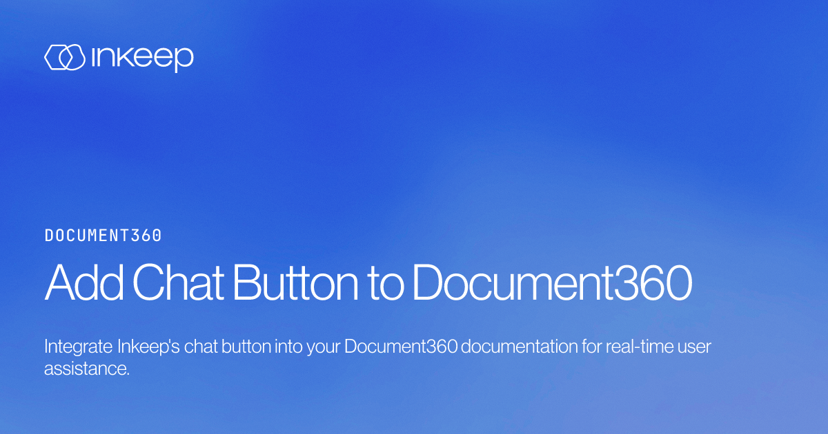 Add Chat Button To Document360 Inkeep