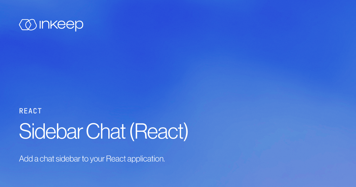 Sidebar Chat (React) - Inkeep