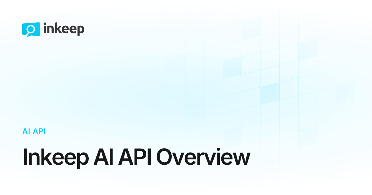 Inkeep Ai Api Overview Inkeep 7453